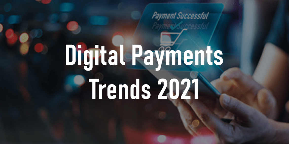 Two Key Digital Payments Trends in the Post-COVID World - PaymentsJournal